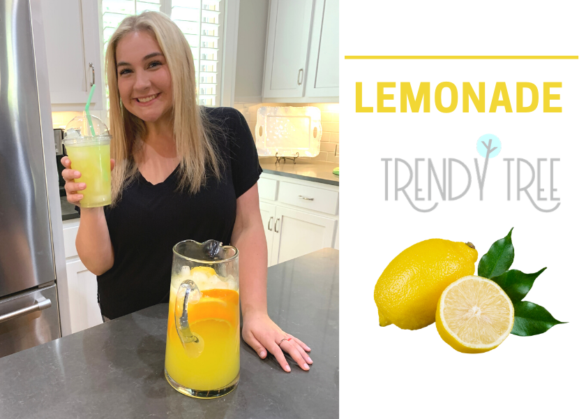 Lemonade - If You Make it, They Will Come! — Trendy Tree