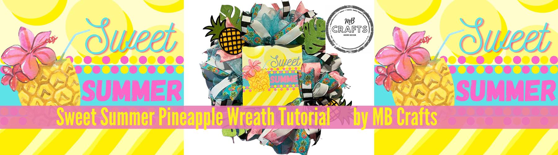 Sweet Summer Pineapple Wreath Tutorial — Trendy Tree
