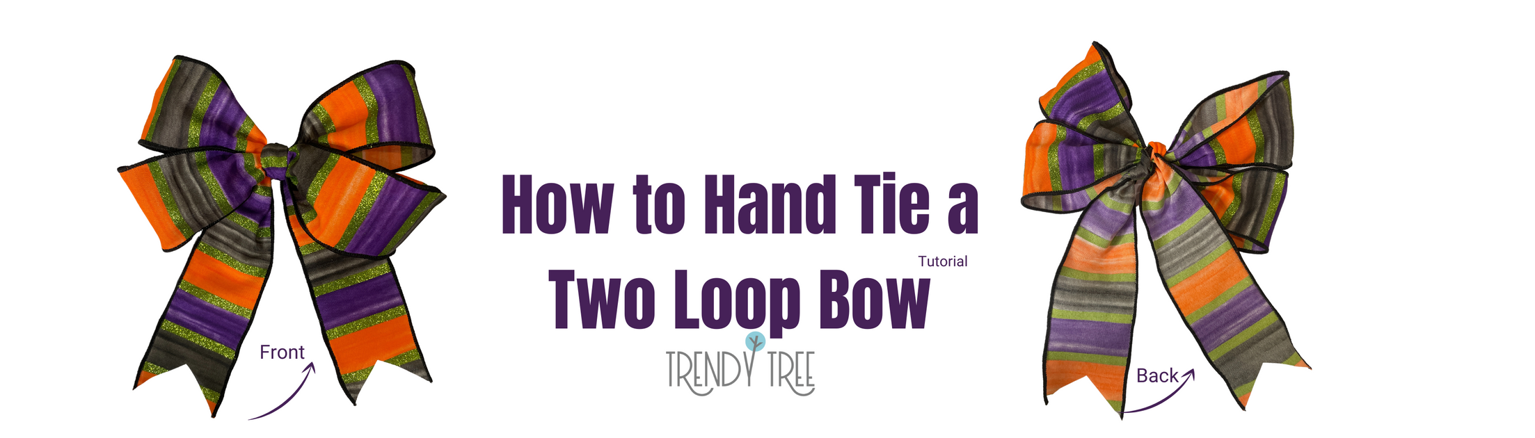 How to Hand-Tie a 2-Loop Bow — Trendy Tree